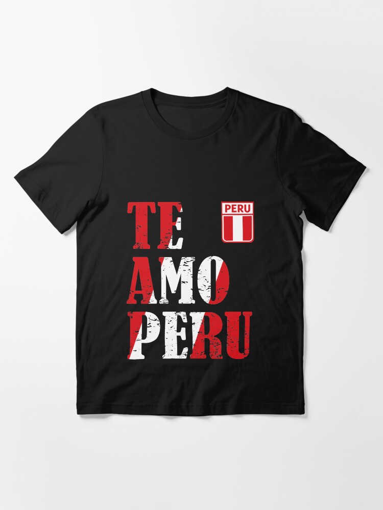 "I love Peru - Te amo Peru T-shirt" T-shirt by HallelujahTees | Redbubble