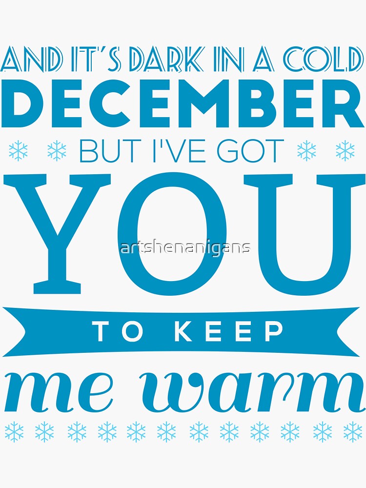 "to keep me warm" Sticker for Sale by artshenanigans | Redbubble