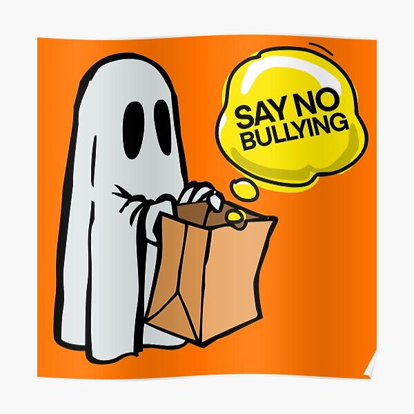 "Boo to bullying, Say no to bullying, anti bullying awareness ghost ...