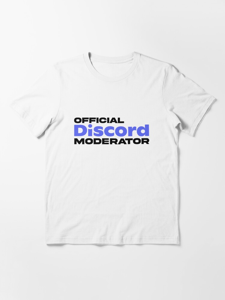 "I am an official Discord Moderator" T-shirt for Sale by TrenderDesigns ...