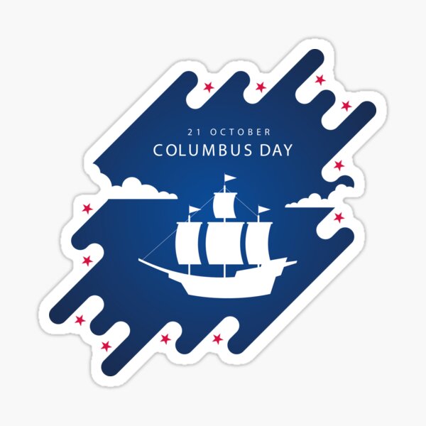 "happy columbus day" Sticker for Sale by yassine-lms | Redbubble