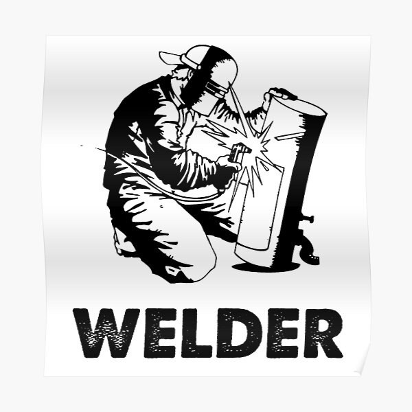 "Welder Vintage welding " Poster for Sale by Mansn | Redbubble