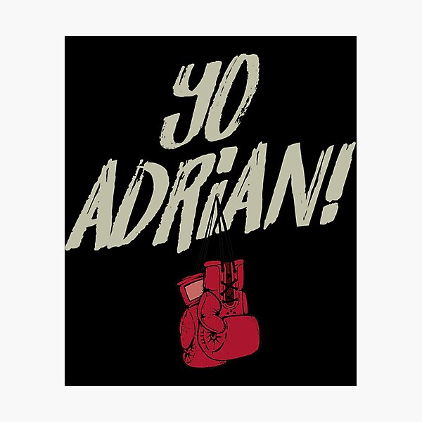 "Yo Adrian Phillie Philadelphia Slang Meme" Photographic Print for Sale ...