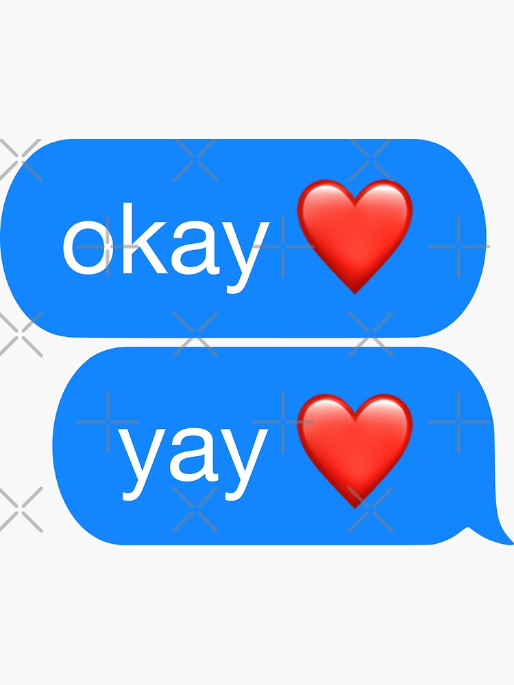 "Okay Yay Meme / Okay Yay heart" Sticker for Sale by Borg219467 | Redbubble