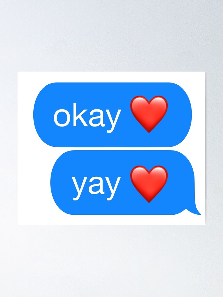 "Okay Yay Meme / Okay Yay heart" Poster for Sale by Borg219467 | Redbubble