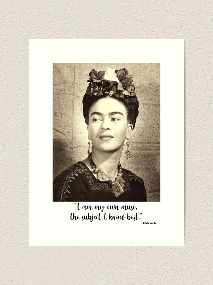 "Frida Kahlo quotes feminism ,Frida Kahlo frases , Kahlo prints , Frida ...