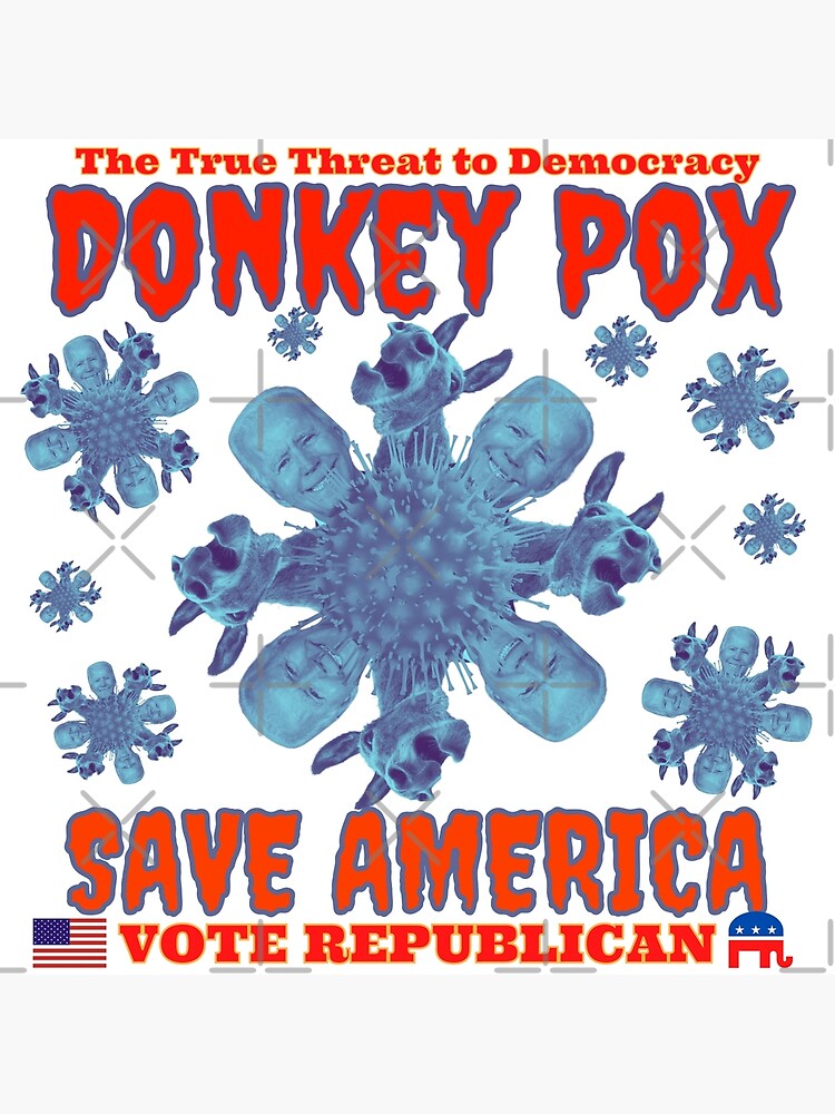 "Donkey Pox, Save America, Wähle Republikaner, lustige politische ...