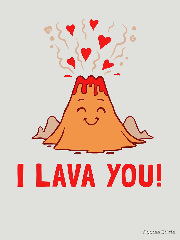 "I Lava You" Essential T-Shirt for Sale by dumbshirts | Redbubble