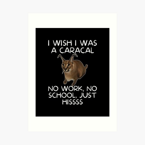 "Big Floppa Lover For Kids, Cute Big Caracal Cat Hiss Meme" Art Print ...