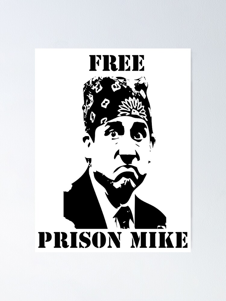 "FREE PRISON MIKE" Poster for Sale by kaylared | Redbubble