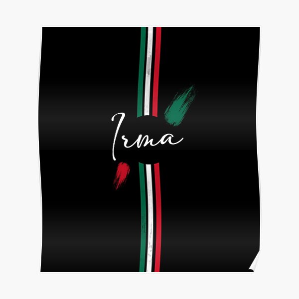 "IRMA NAME" Poster for Sale by olivierjourjon | Redbubble