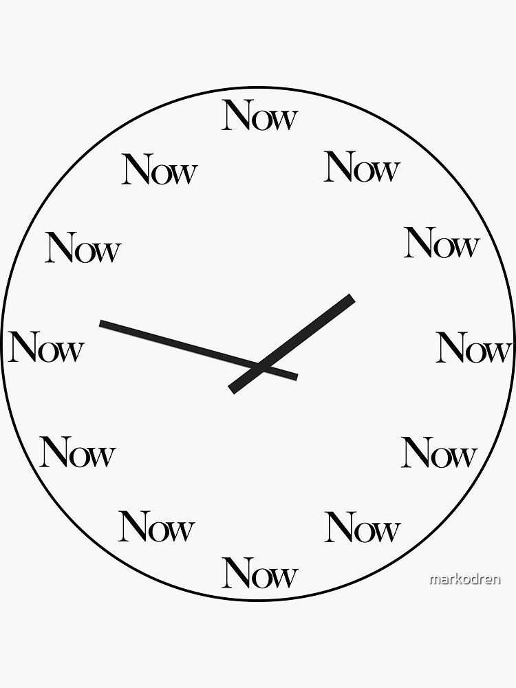 "now o'clock" Sticker for Sale by markodren | Redbubble