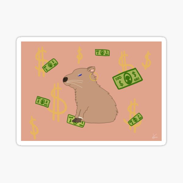 "Money, money, money in a capybara's world" Sticker for Sale by ...
