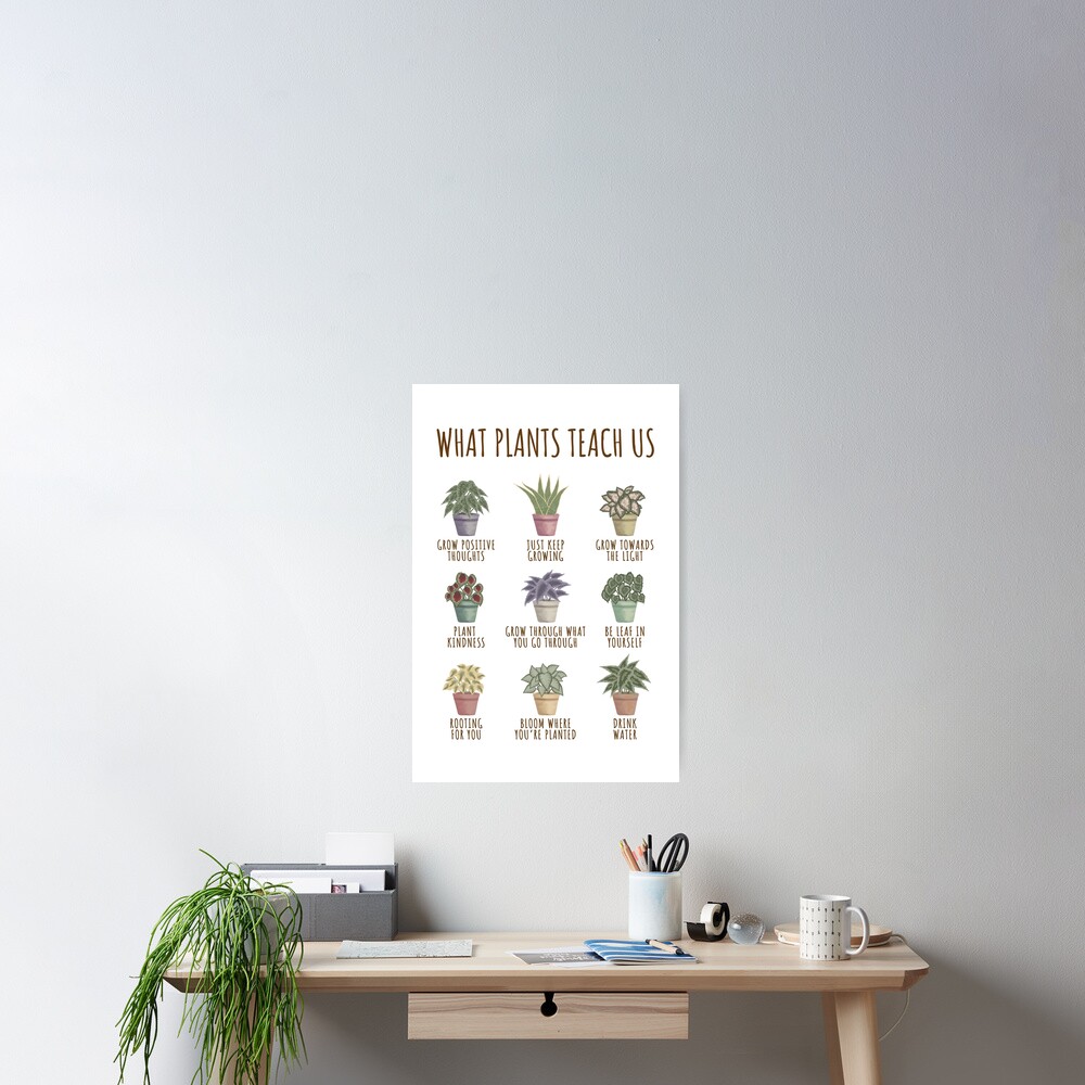 "What plants teach us" Poster for Sale by OwnDesignOnline | Redbubble