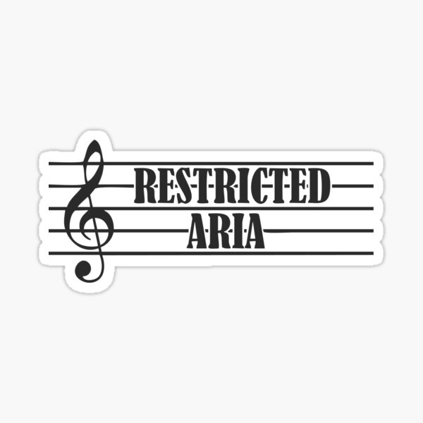 "Restricted Aria" Sticker for Sale by firespriteuk | Redbubble