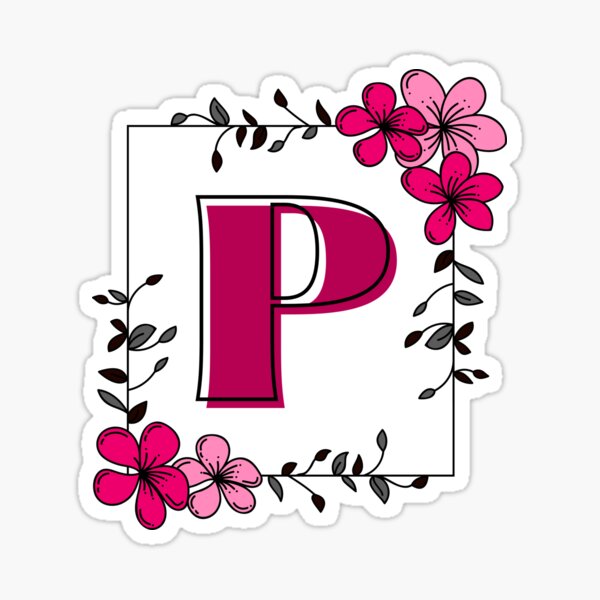 "Pink Monogram P with Pink Floral Frame" Sticker for Sale by ...