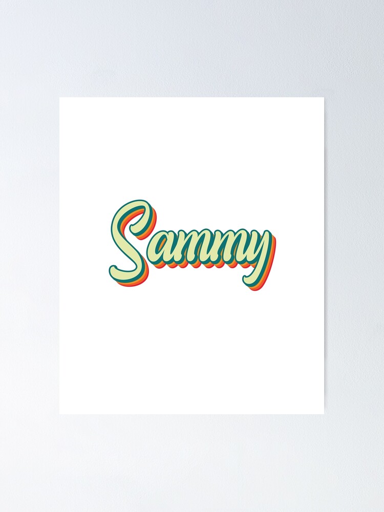 "Sammy Name Label in retro color" Poster for Sale by MasterCoShop ...