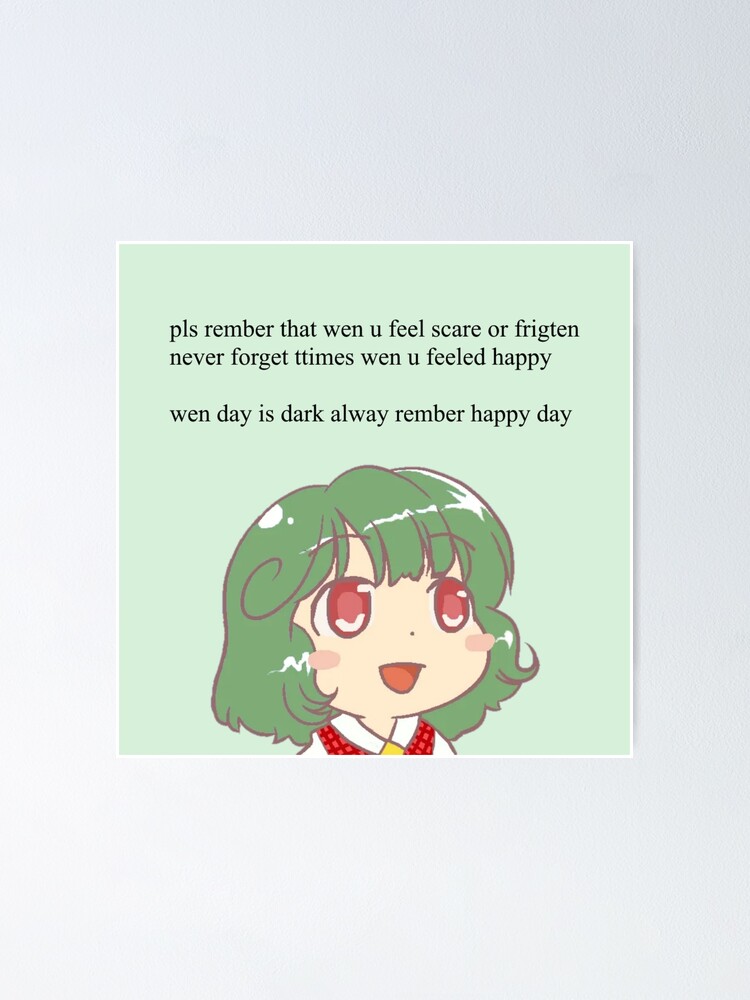 "pls rember that wen u feel scare or frigten never forget ttimes wen u ...