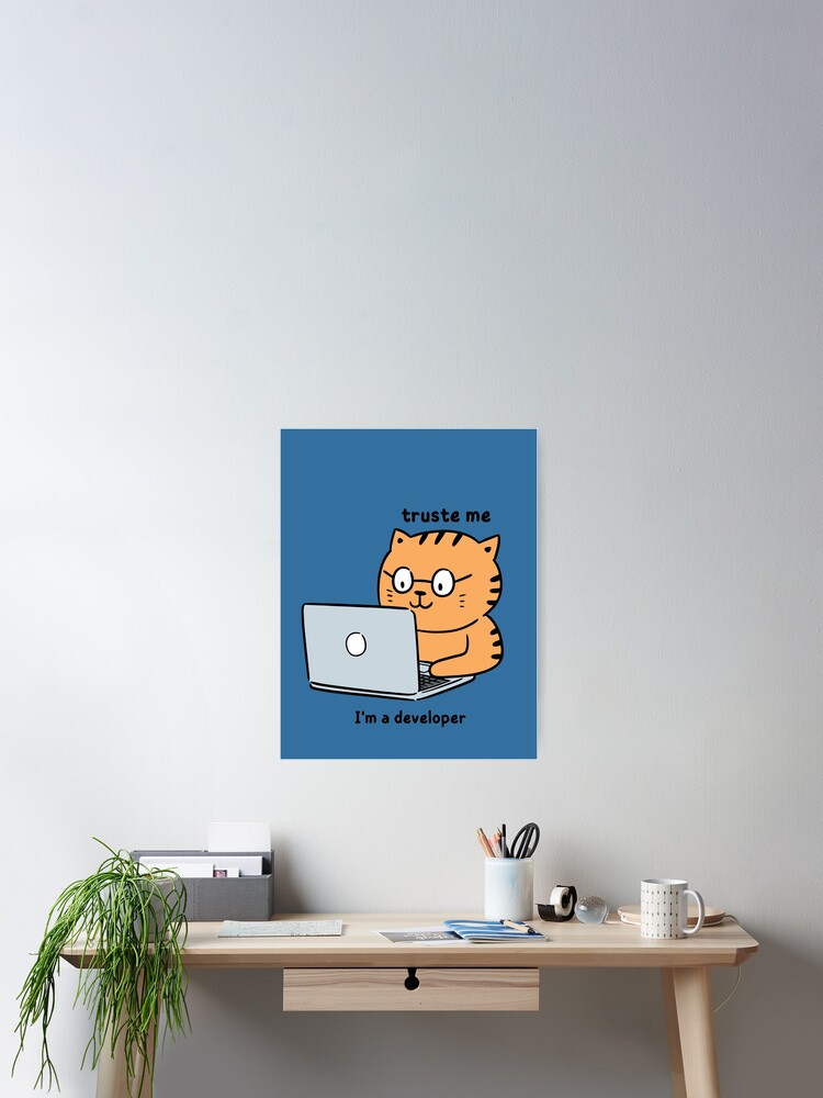 "cat developer " Poster for Sale by ART designer | Redbubble