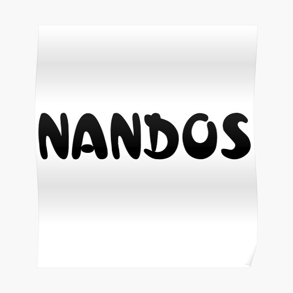 "Nandos" Poster for Sale by Brother03 | Redbubble