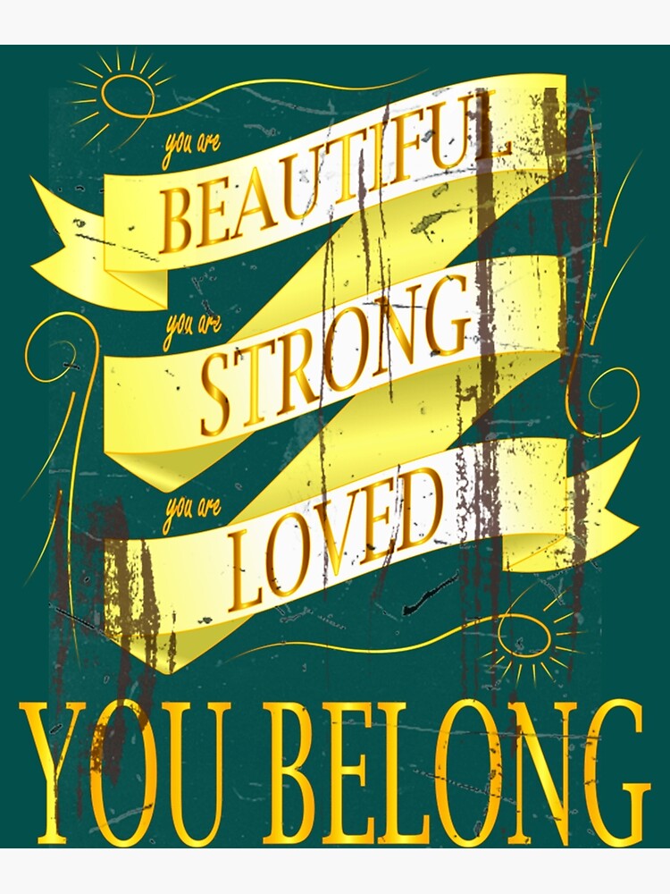 Póster «Eres hermosa, eres fuerte, eres amada, perteneces» de ...
