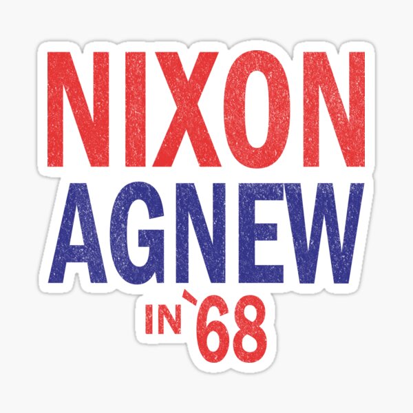 "Distressed Nixon Agnew in 1968" Sticker for Sale by TeeArcade84 ...