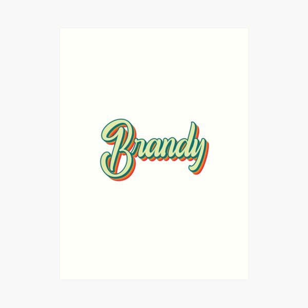 "Brandy Name Label in retro color" Art Print for Sale by MasterCoShop ...