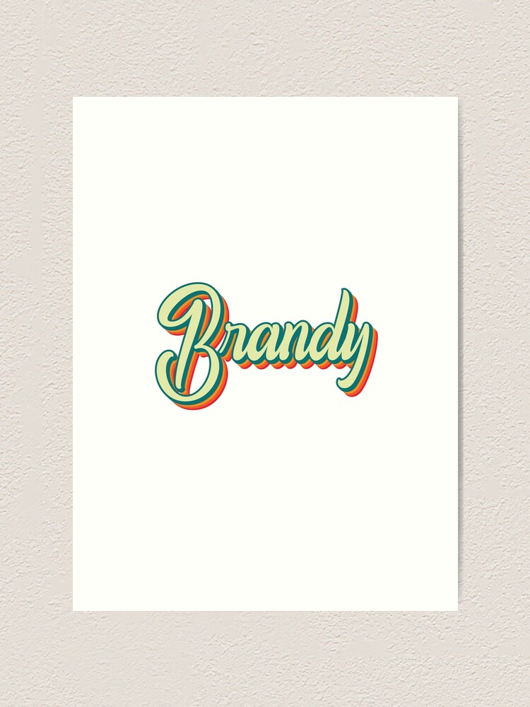 "Brandy Name Label in retro color" Art Print for Sale by MasterCoShop ...
