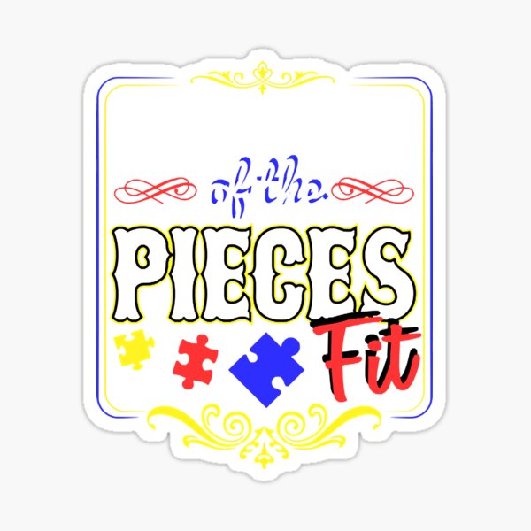 "Autism Awareness Until All Of The Pieces Fit " Sticker for Sale by ...