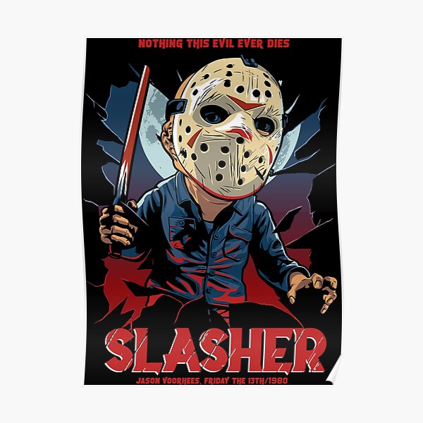 "Slasher Horror Design In Time For Halloween" Poster for Sale by ...