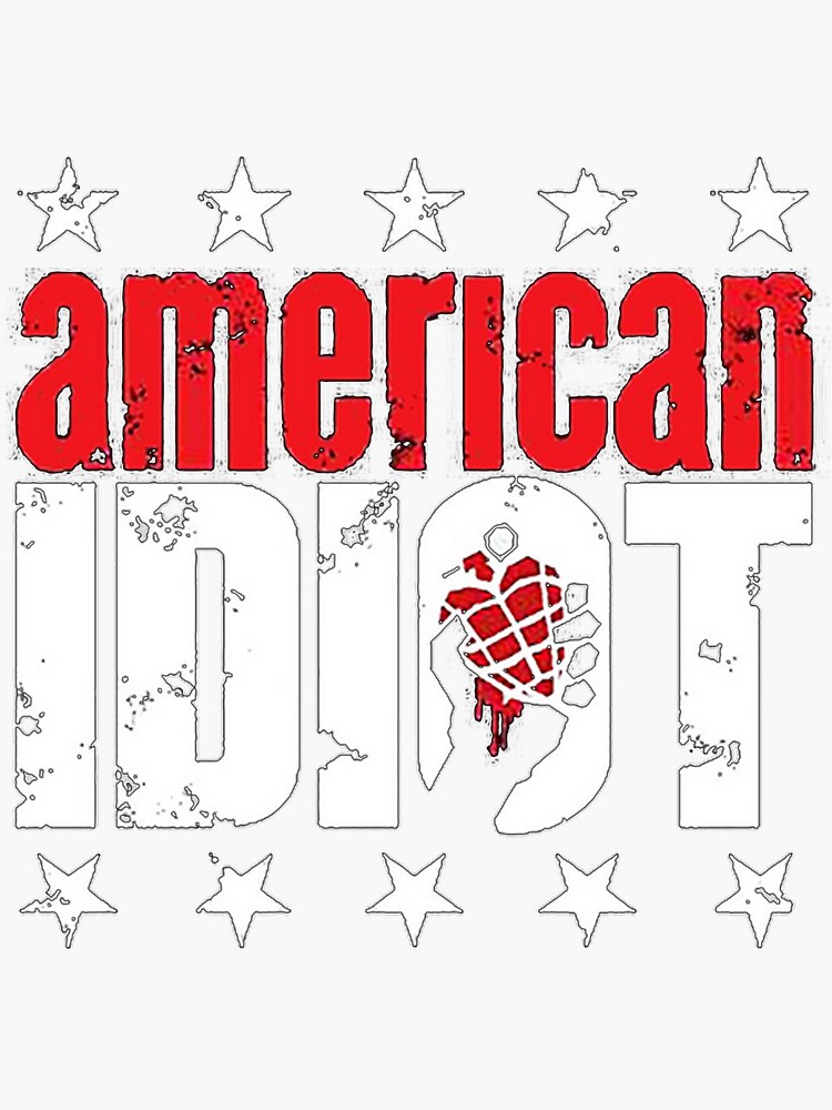"American Idiot" Sticker for Sale by Delbertrawfor | Redbubble