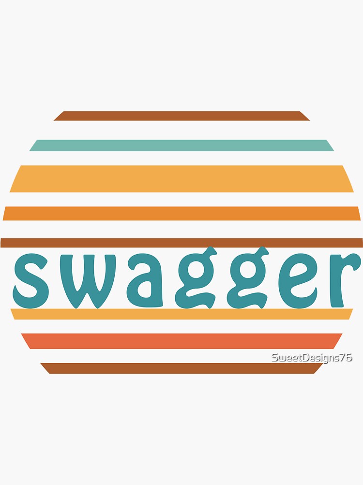 "Swagger! Retro design to show your swagger!" Sticker for Sale by ...