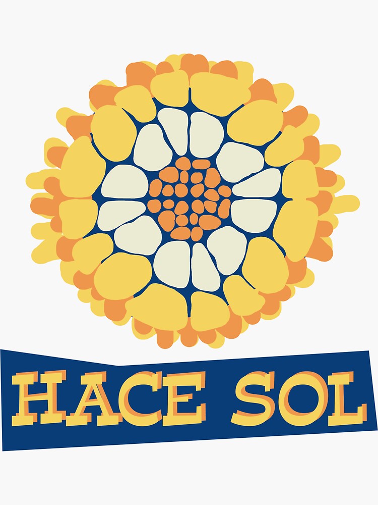 Hace Sol Sticker For Sale By Mrtraz Redbubble hace-sol-sticker-for-sale-by-mrtraz-redbubble