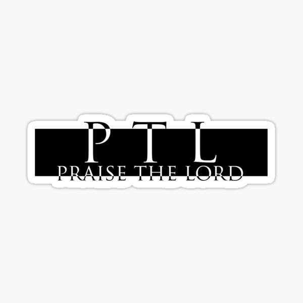 "PTL (Praise The Lord) Rectangle" Sticker by EVdesigns | Redbubble