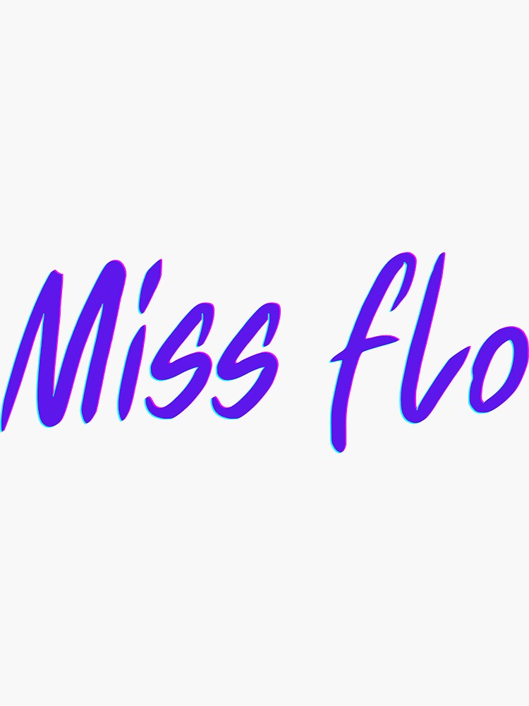 "miss flo " Sticker for Sale by AMLUCI | Redbubble