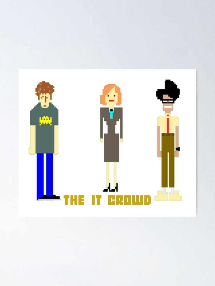 "8 bit it crowd main char" Poster for Sale by gyioferdsi | Redbubble