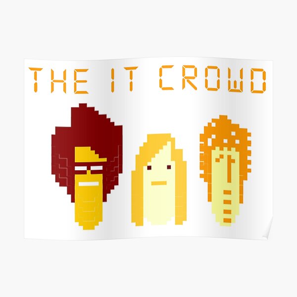 The It Crowd Posters | Redbubble