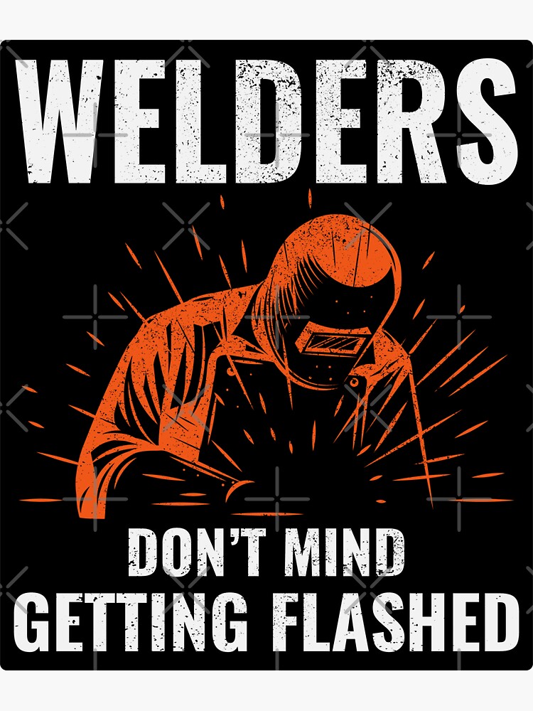 "Welding Welder Metal Construction Ironworker Funny" Sticker for Sale ...