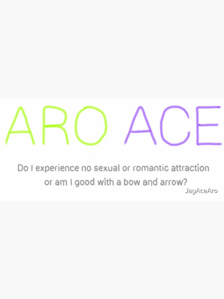 "Aro Ace Quote" Sticker by JayAceAro | Redbubble