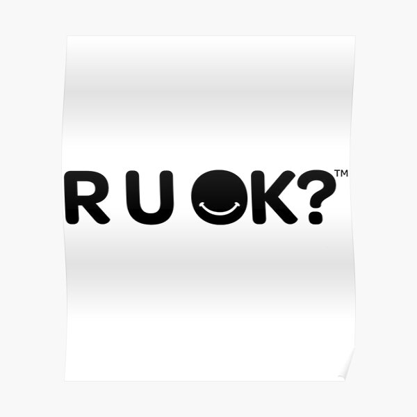 "r u ok, ok, okay, are you ok, are you okay, r u ok r u ok r u ok r u ...