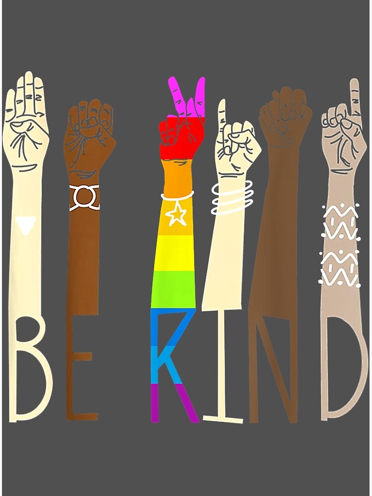 Be Kind Sign Language Hand Talking Lgbt Gay Les Pride Asl Poster For Sale By Lypyvike Redbubble