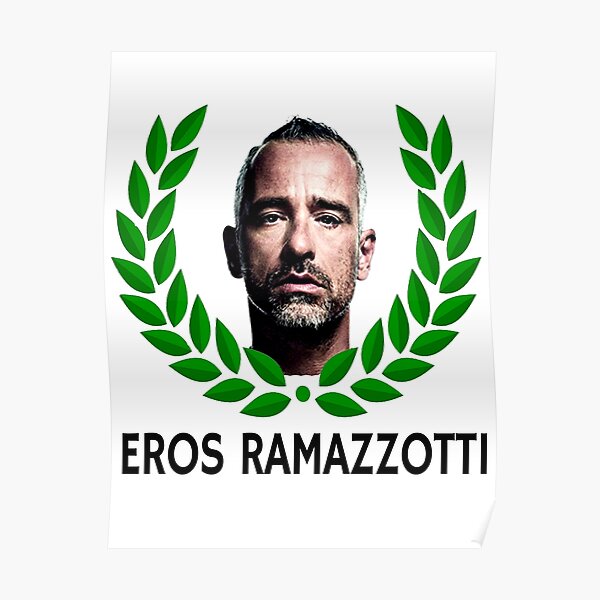 "Eros Ramazzotti" Poster for Sale by alfredoartes | Redbubble
