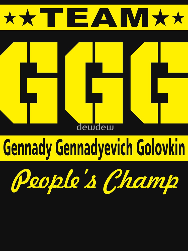 "Team GGG" T-shirt for Sale by dewdew | Redbubble | ggg t-shirts ...
