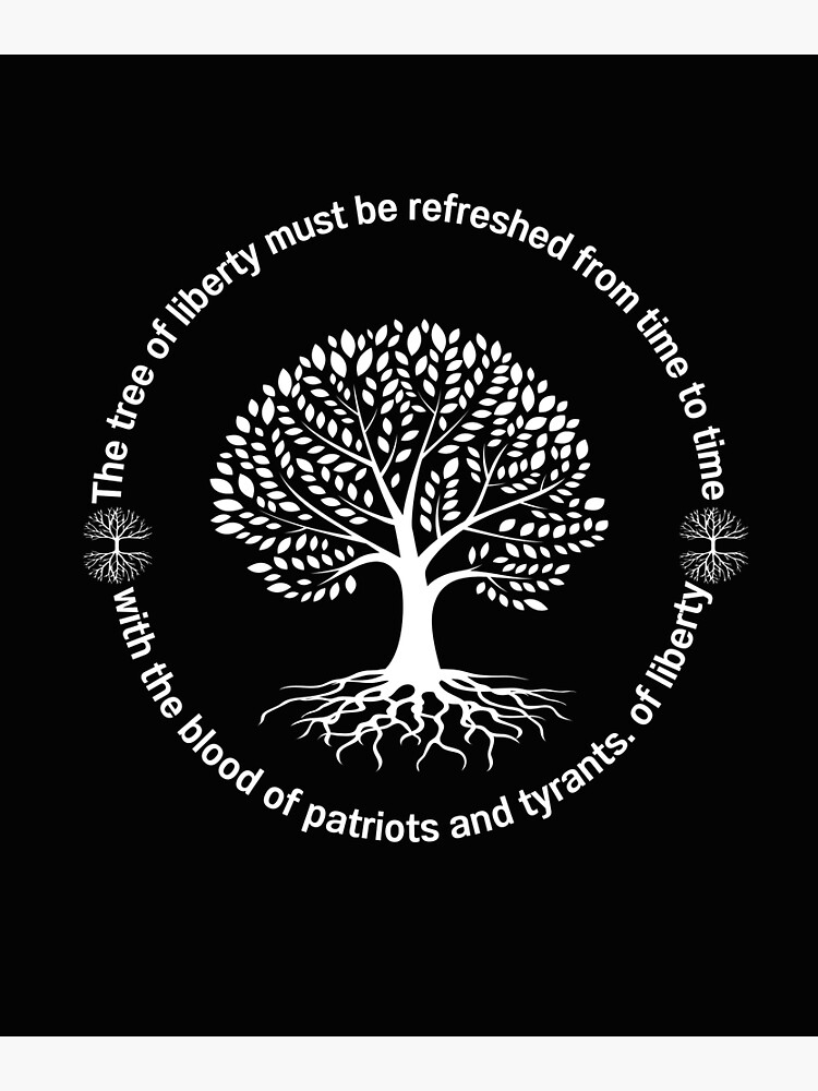 Póster «El árbol de la libertad debe refrescarse de vez en cuando con ...