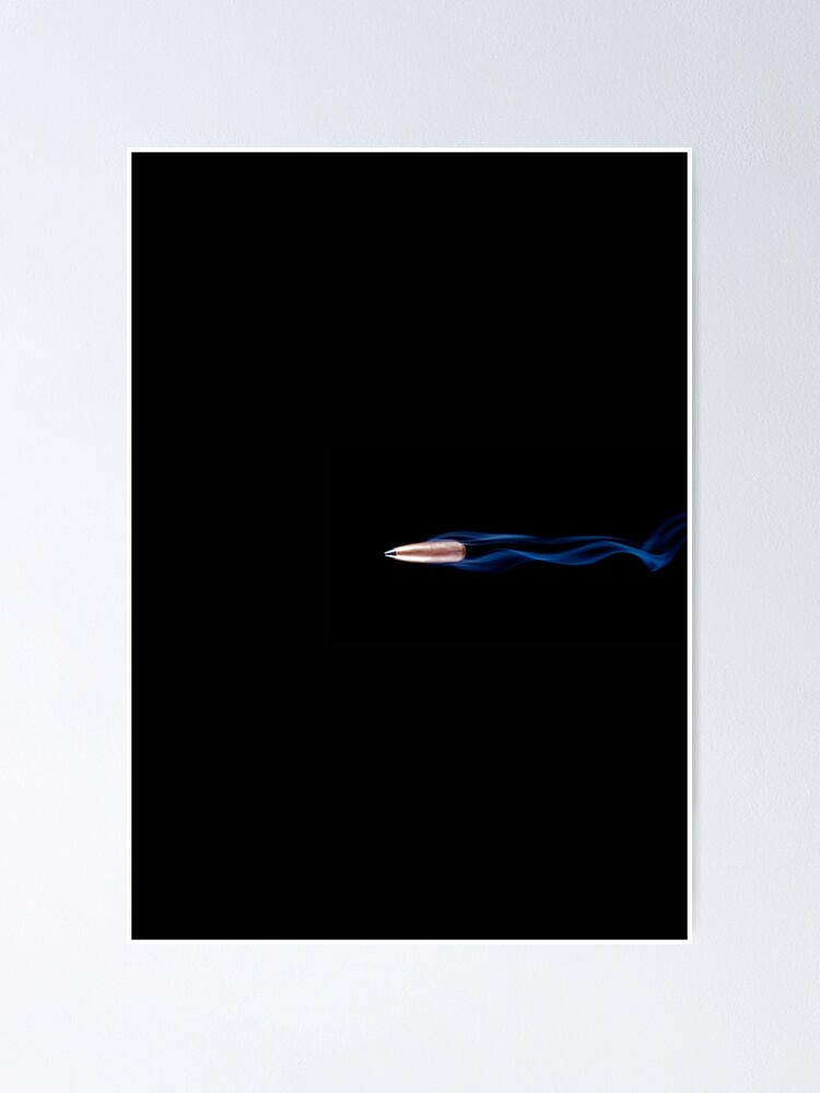 "Bullet flight" Poster for Sale by Zip-Zup | Redbubble