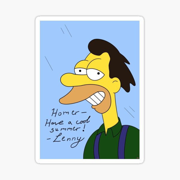 "Have a cool summer Lenny" Sticker for Sale by davedonut | Redbubble