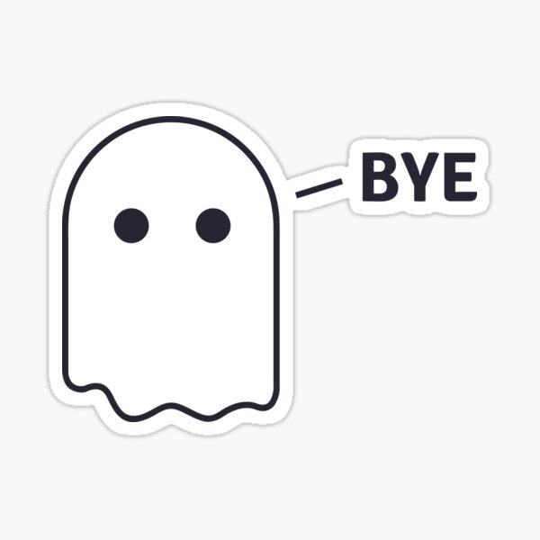 "Bye Bye Ghost" Sticker for Sale by PKDesigns96 | Redbubble