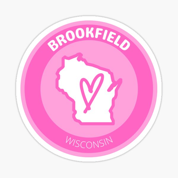 "BROOKFIELD WISCONSIN - PINK LOVE" Sticker for Sale by jrno11 | Redbubble