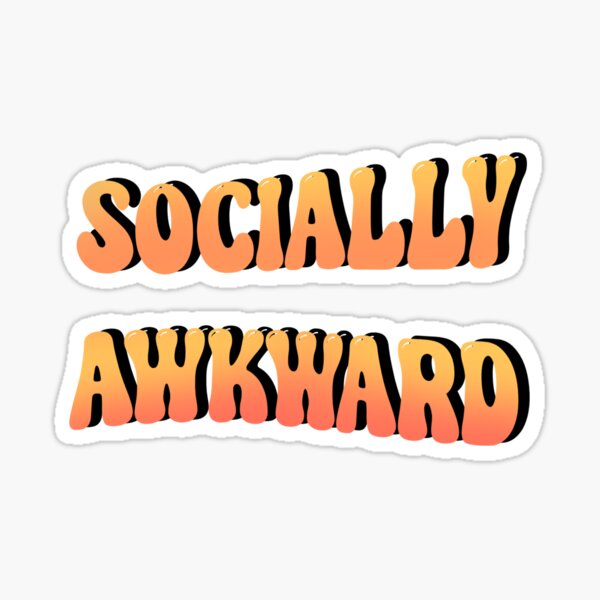 "Socially awkward colourful typography " Sticker for Sale by ...