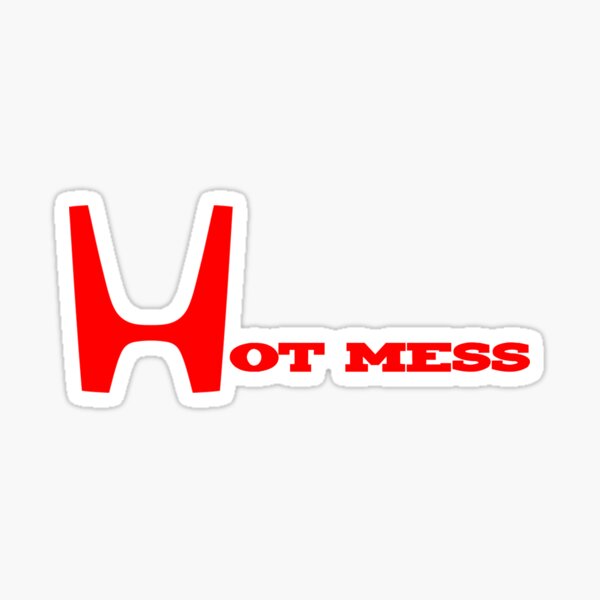"Hot Mess" Sticker for Sale by BoringCars | Redbubble